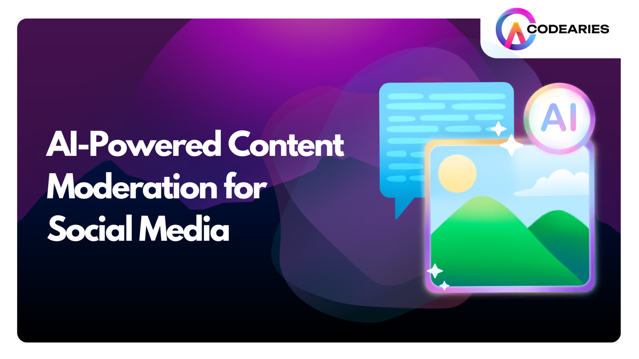 AI-Powered Content Moderation for Social Media - Codearies