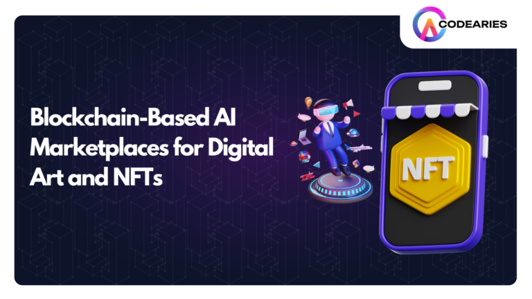 Blockchain-Based AI Marketplaces for Digital Art and NFTs - Codearies