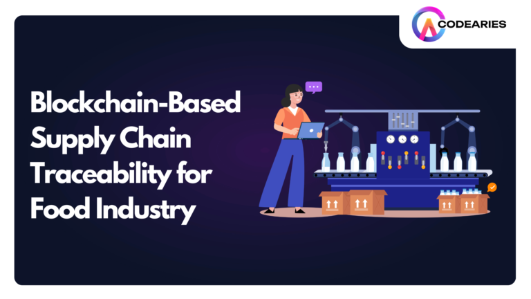 Blockchain-Based Supply Chain Traceability for Food Industry - Codearies