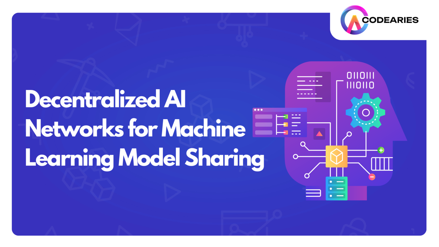 Decentralized AI Networks for Machine Learning Model Sharing - Codearies